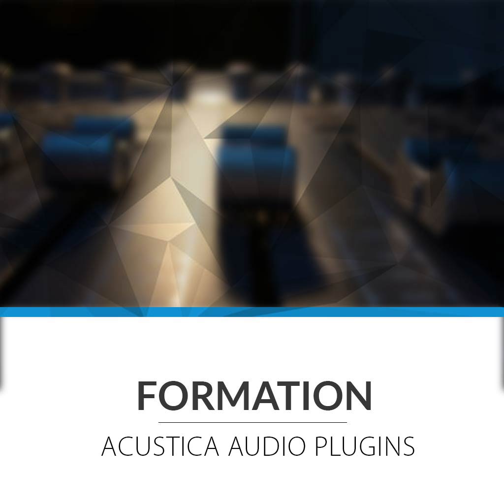Formation Acustica Audio Plugins Par Oraison Sonore Studio